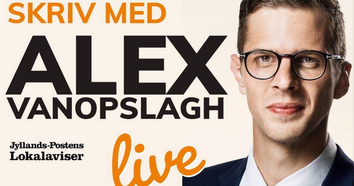 Hvad vil du spørge Liberal Alliances Alex Vanopslagh om? - Din Avis