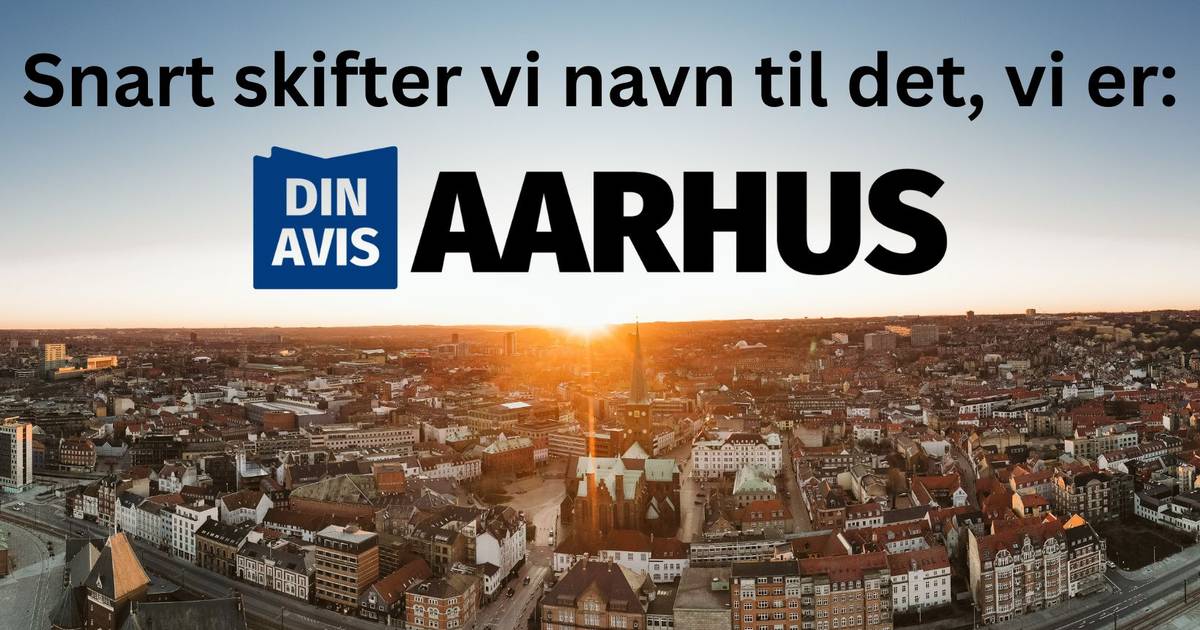 Lokalavisen Aarhus skifter navn til Din Avis Aarhus - Din Avis