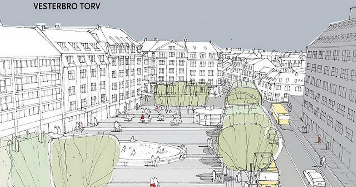 Vesterbro Torv kan blive et rigtigt torv - Din Avis